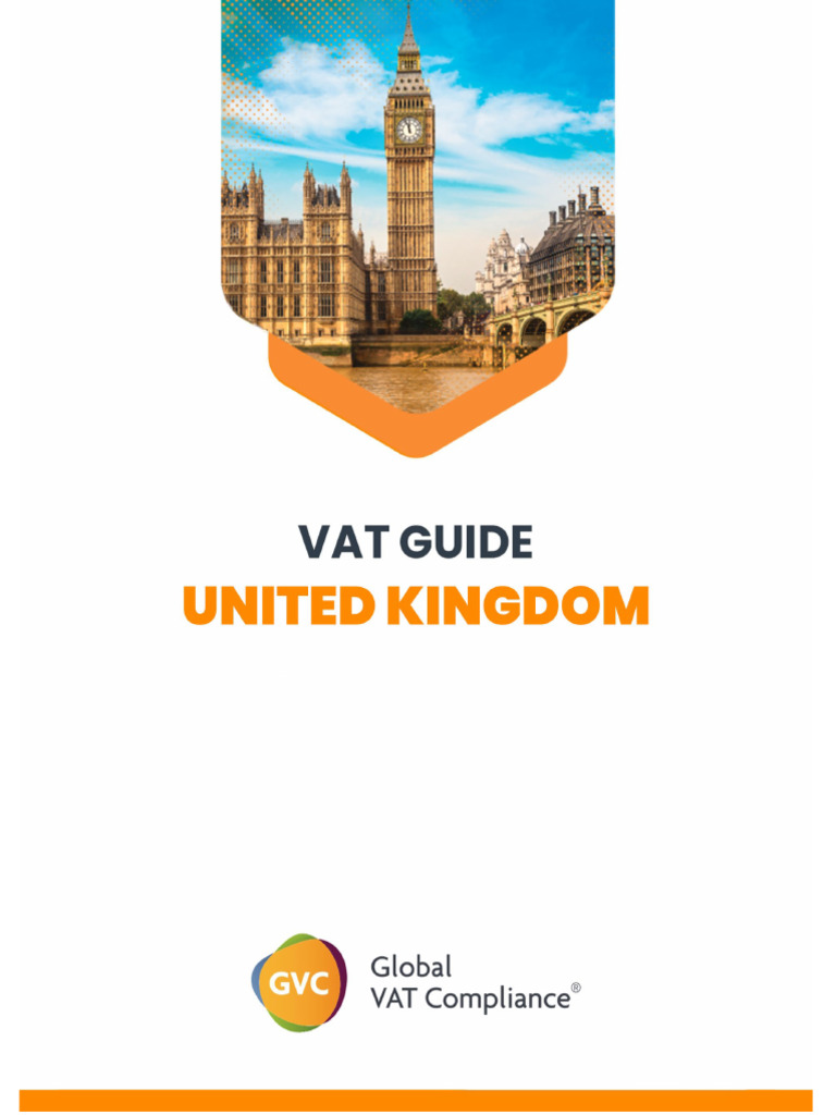 VAT - Guide - UK - Global - VAT - Compliance | PDF | Value Added Tax ...