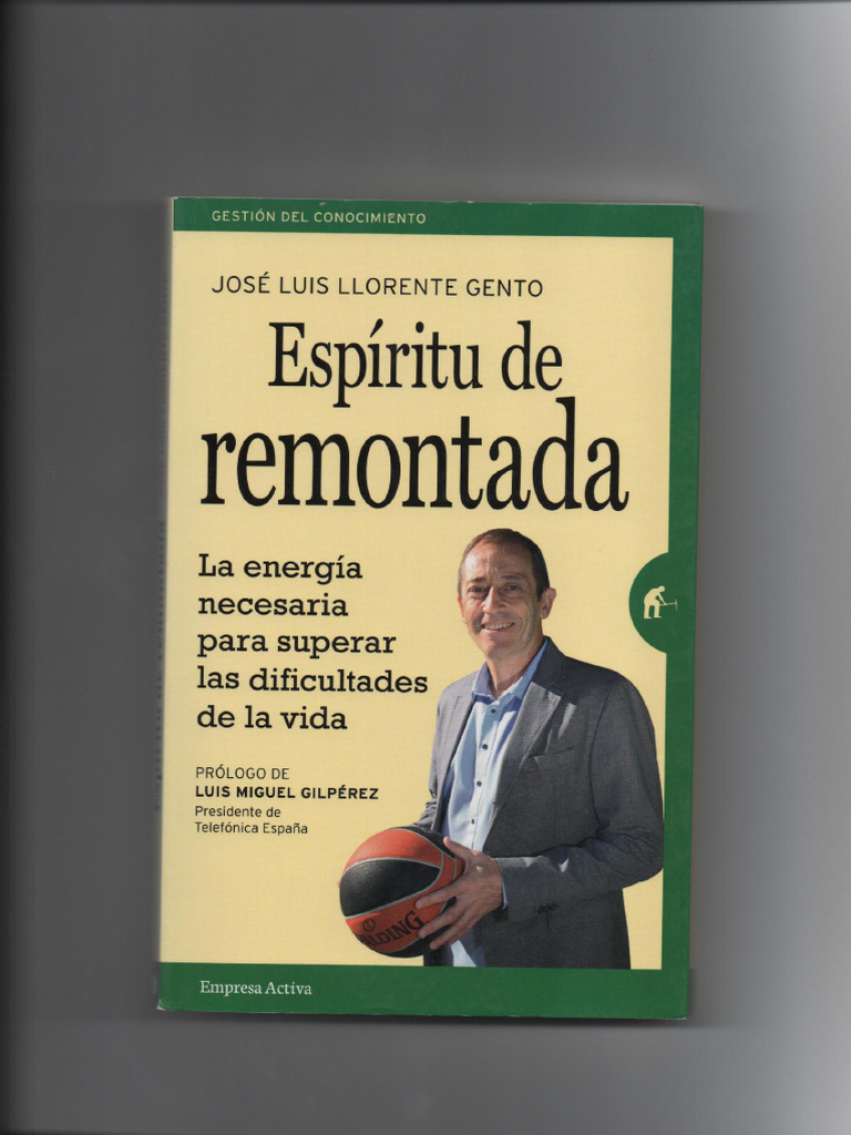 Espiritu de Remontada. Jose Luis Llorente Gento. | PDF