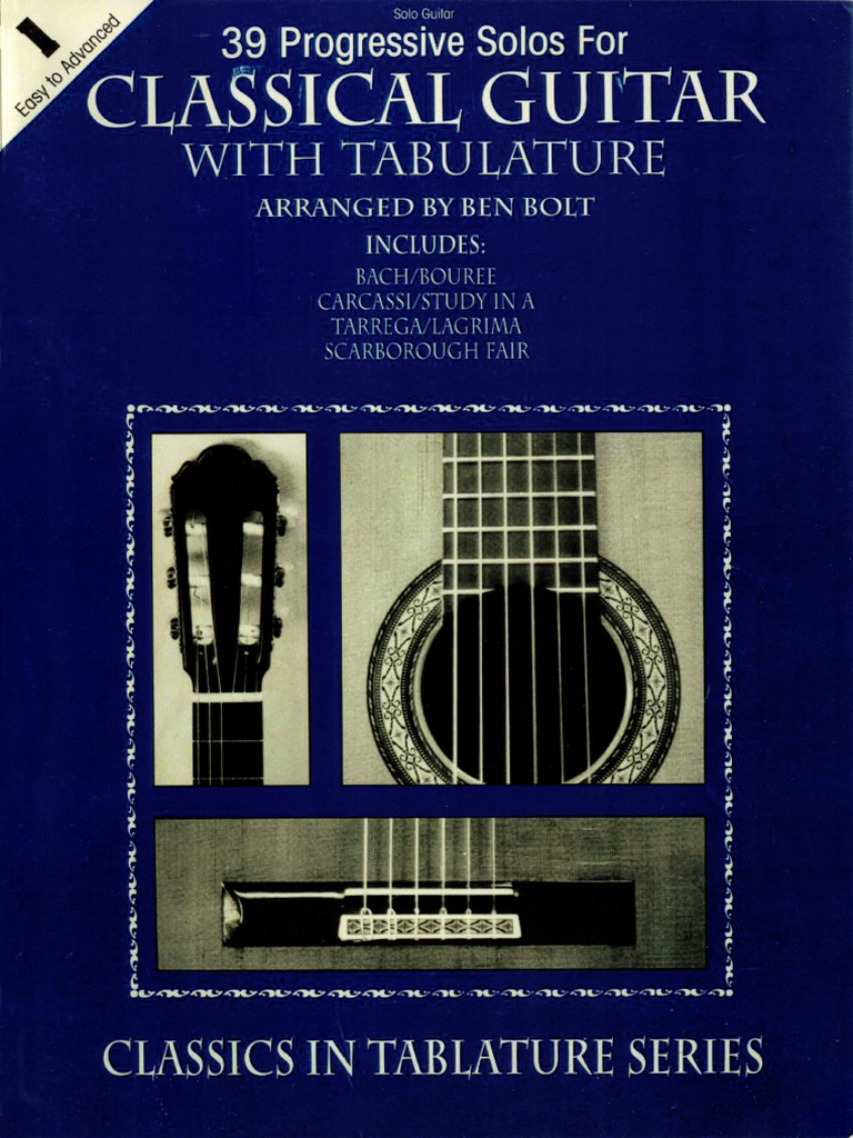 39 Progressive Solos For Classical Guitar With Tabulature, Book 1 (Ben ...