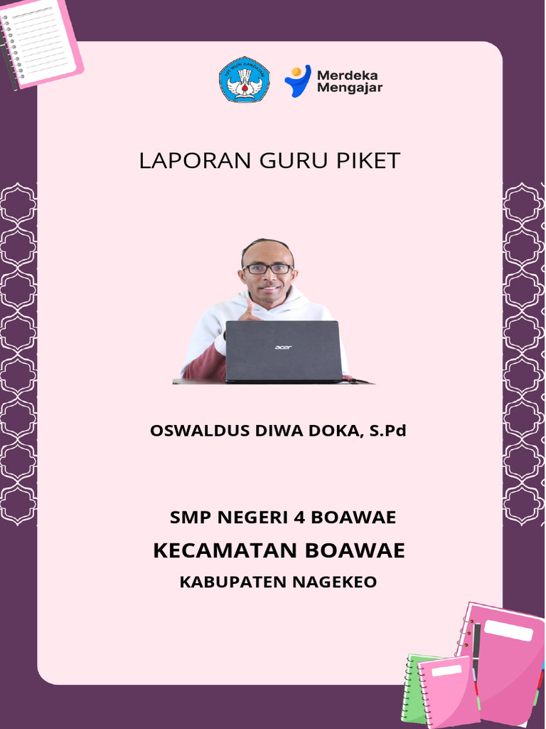 Laporan Guru Piket Oswaldus Diwa Doka, S.PD | PDF | Karier & Perkembangan