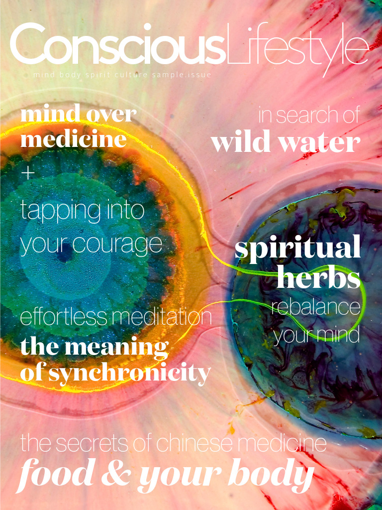 Conscious Lifestyle Sample Issue | PDF | Traditional Chinese Medicine ... Conscious Lifestyle Sample Issue | PDF | Traditional Chinese Medicine ...