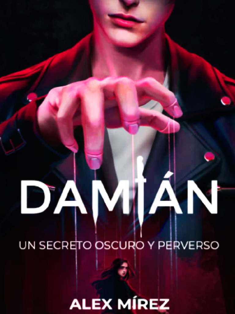 Damian Un Secreto Oscuro y Perverso (Alex Mirez) | PDF