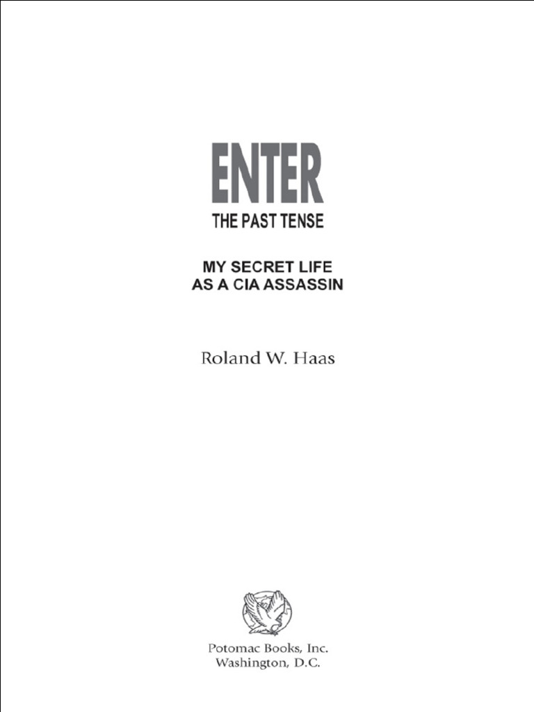 Haas - Enter The Past Tense. My Secret Life As A CIA Assassin (2007 ... Haas - Enter The Past Tense. My Secret Life As A CIA Assassin (2007 ...