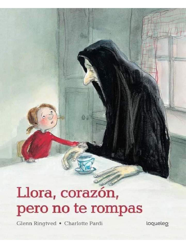 Cuento LLora Corazon Pero No Te Rompas | PDF