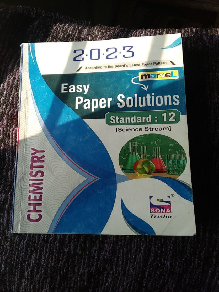 12th Chemistry - Marvel Easy Paper Solution 2023 (EM) (GSEBMaterial ...