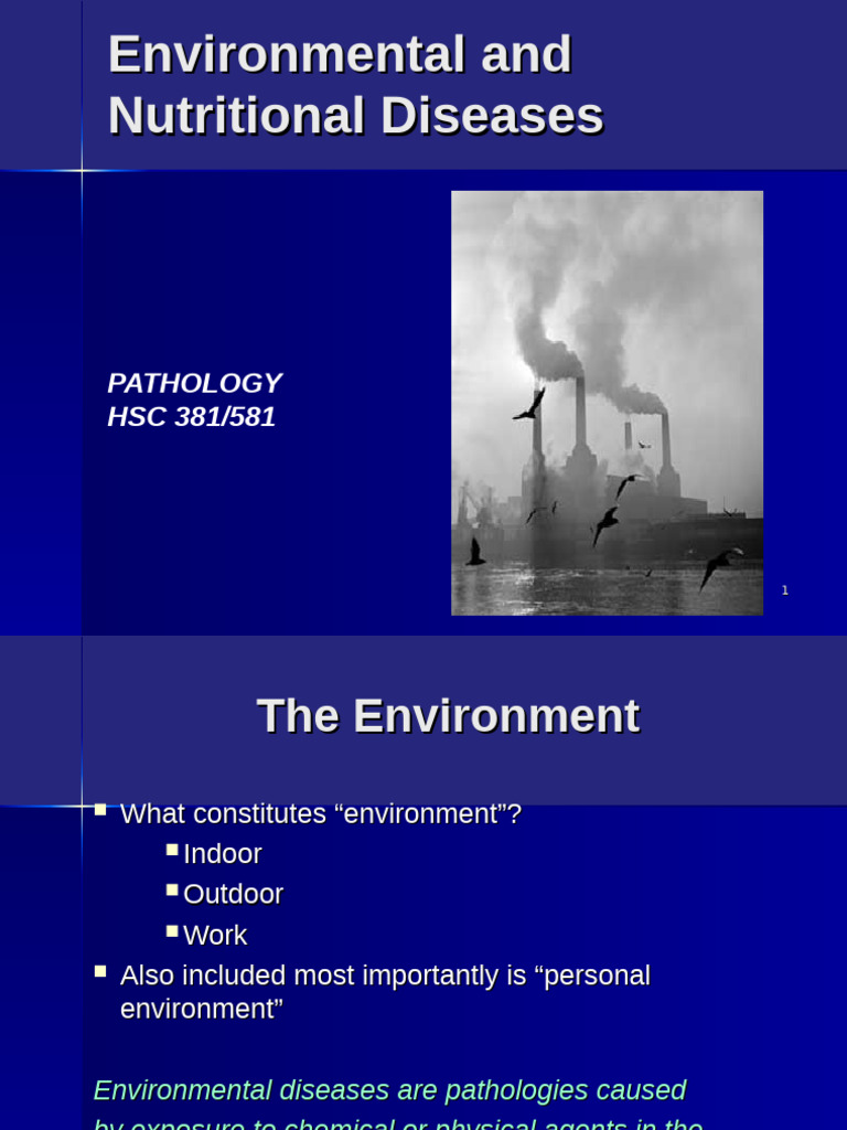 Patho 4.4 Environmental and Nutritional Diseases | PDF | Drug Metabolism | Air Pollution
