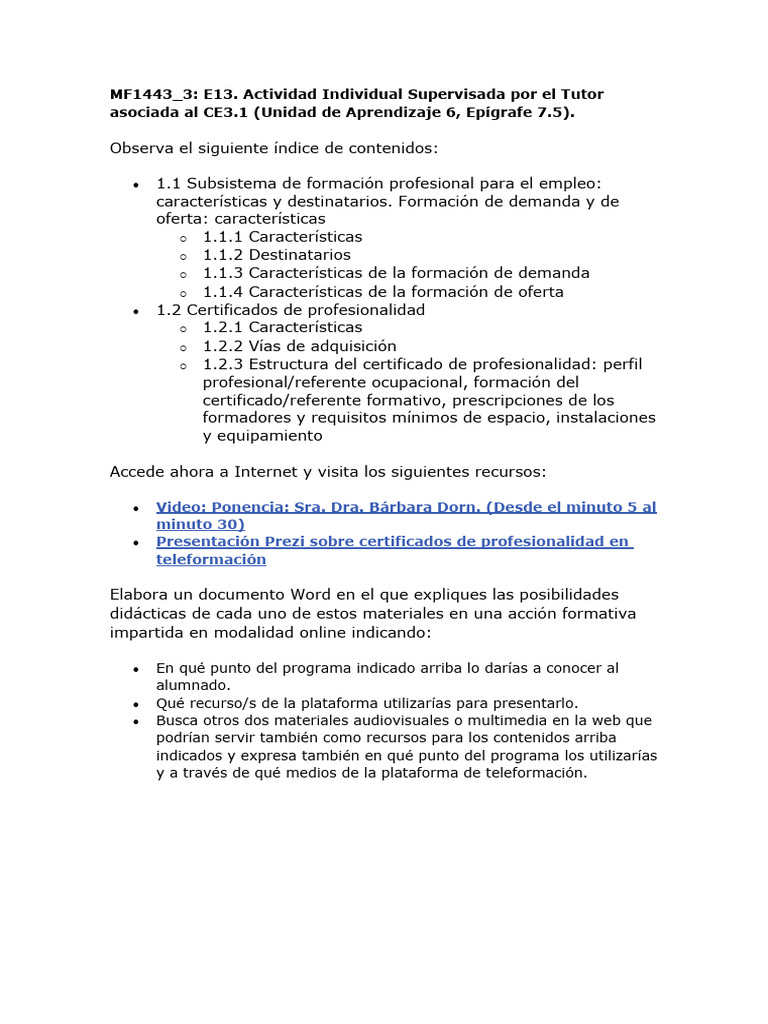 T37.MF1443 - 3 E13. Actividad Individual Supervisada Por El Tutor Asociada Al CE3.1 (Unidad de ...