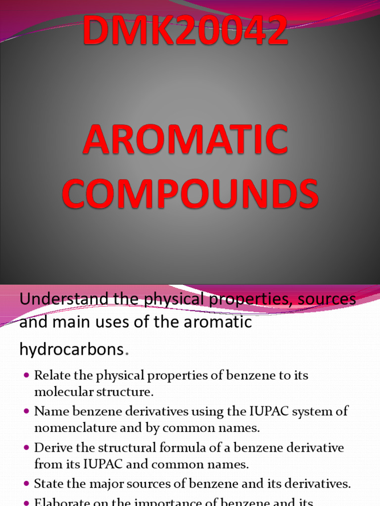 Topic 3 Aromatic Hydrocarbon | PDF | Benzene | Aromaticity