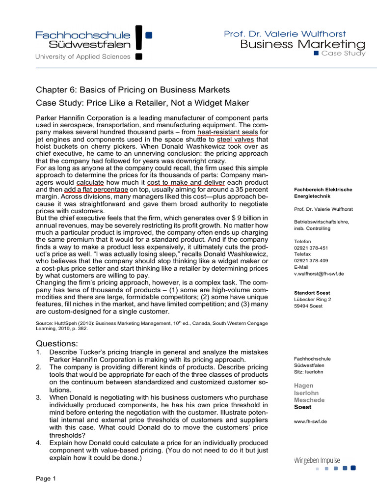 Chapter 6: Basics of Pricing On Business Markets Case Study: Price Like A Retailer, Not A Widget ...