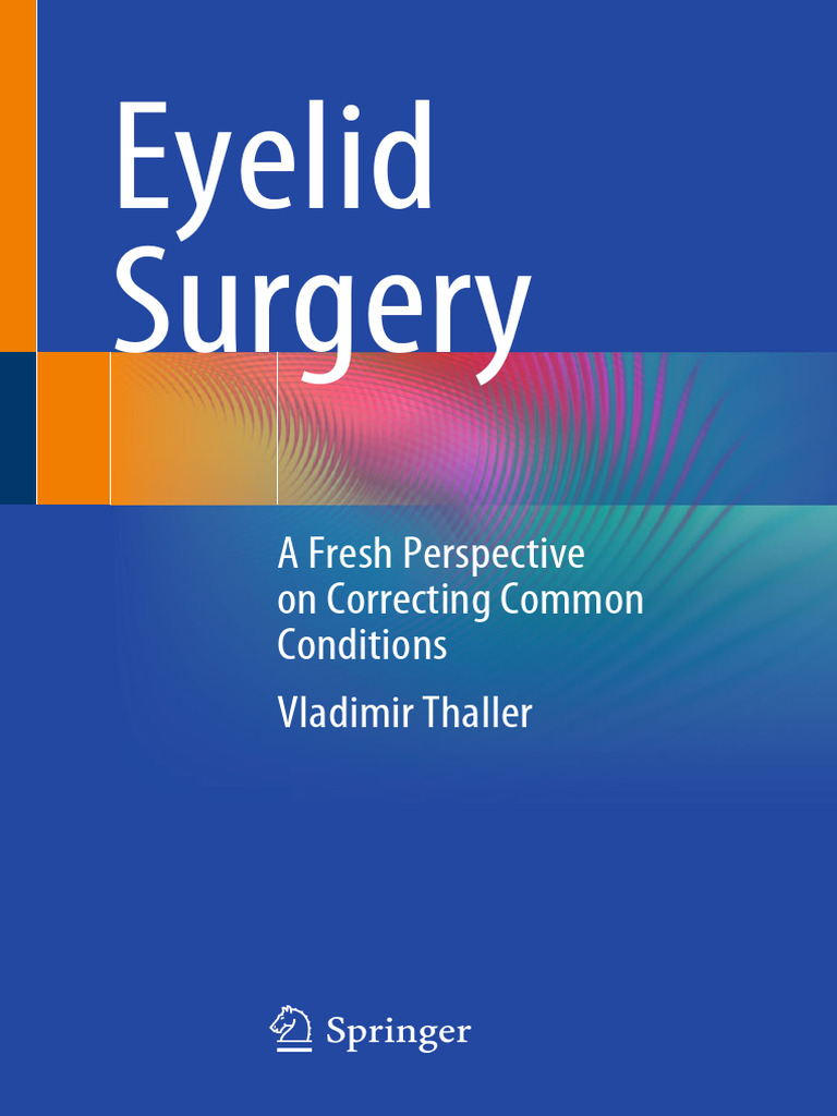 Eyelid Surgery | PDF | Surgical Suture