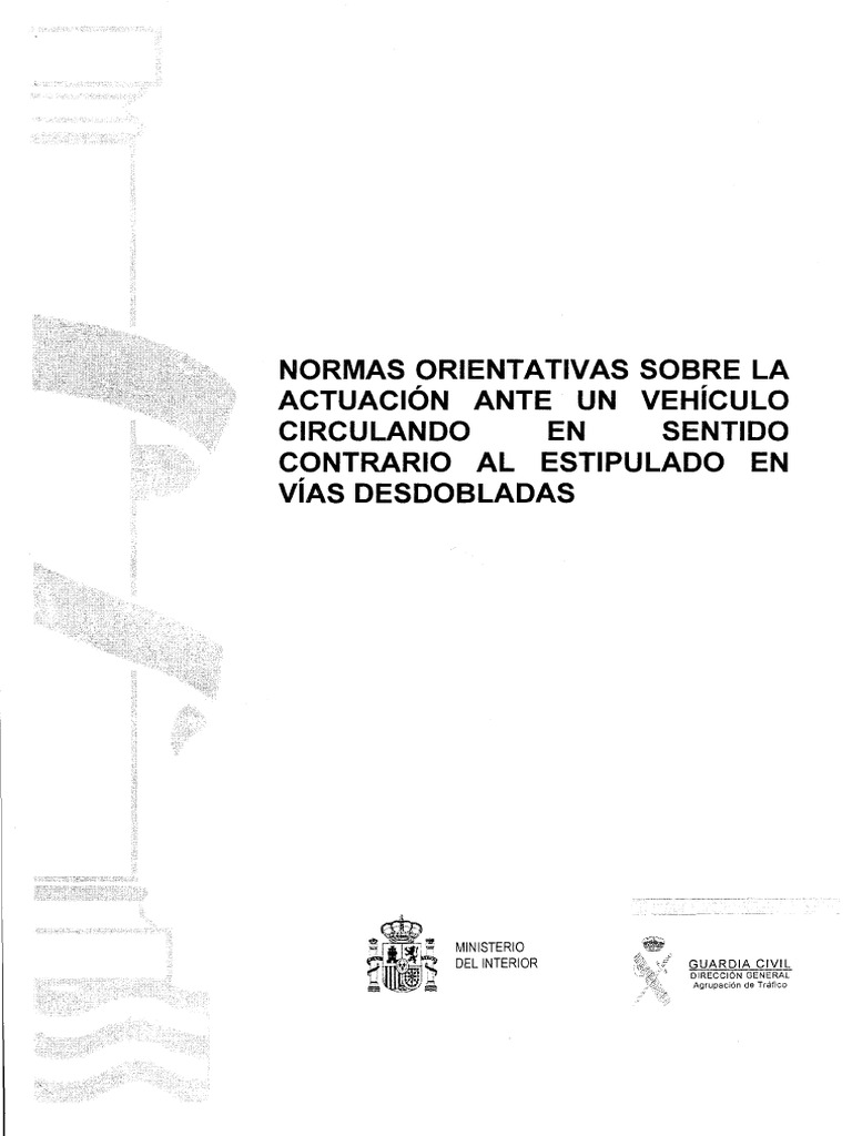 Normas Orientativas Sobre Actuacion Veh Sentido Contrario | PDF