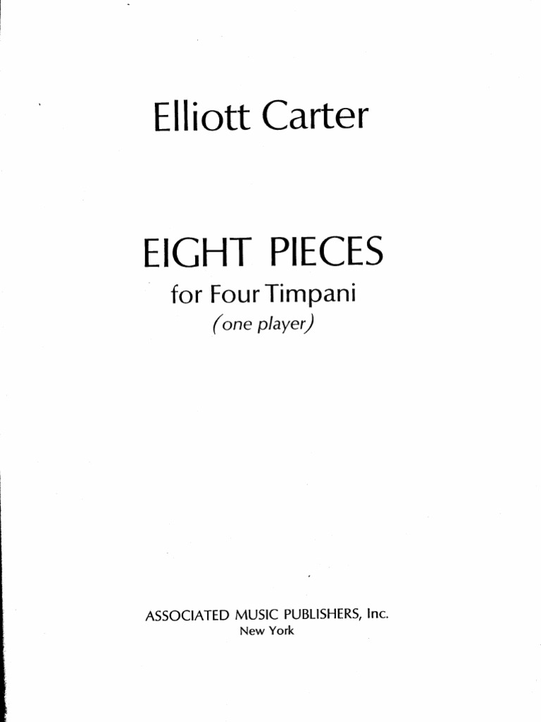 Carter - Eight Pieces for Four Timpani | PDF