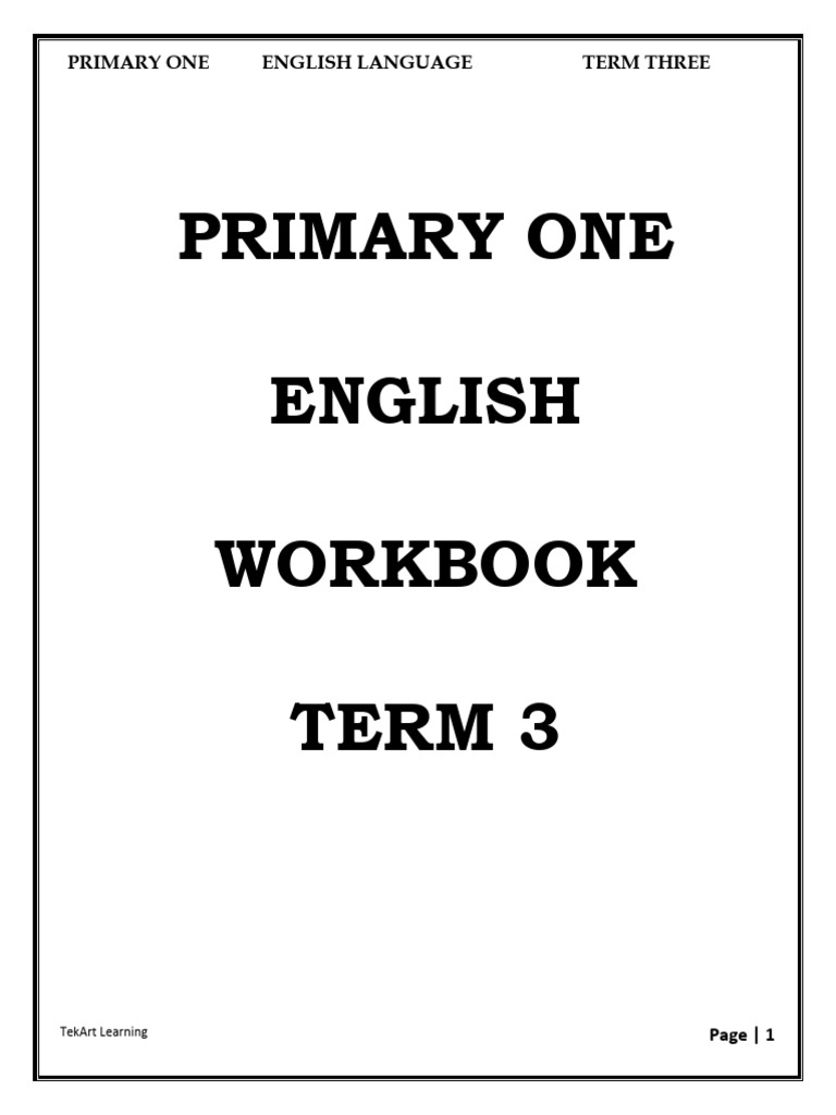 P1 Term 3 English Workbook | PDF | English Language