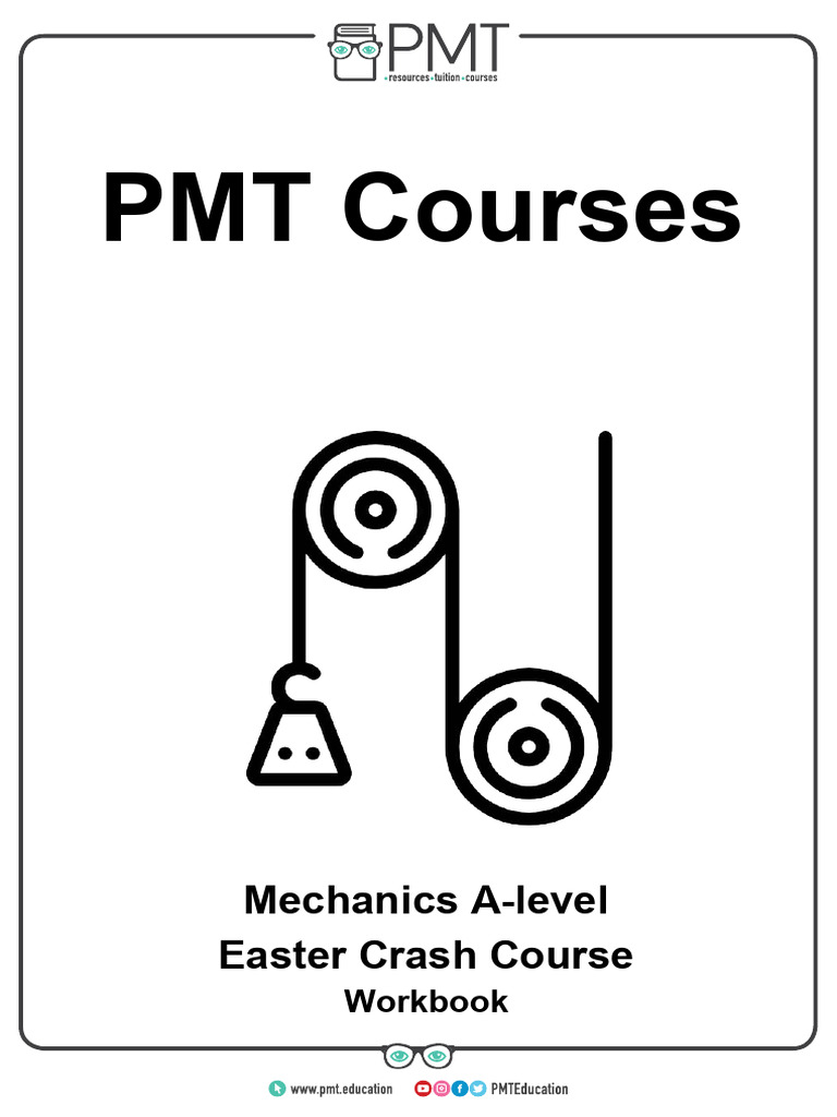 PMT Courses: Mechanics A-Level As Er Crash Course | PDF | Force ...