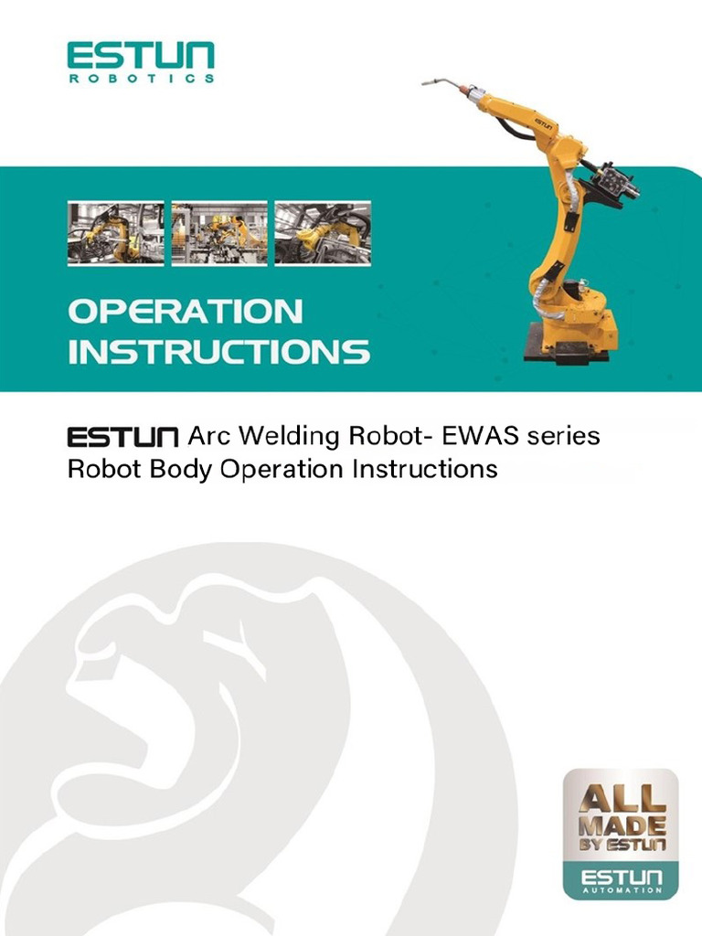 ESTUN Arc Welding Robot - EWAS Series Robot Body Operation Instructions M1201EN-04 | PDF ...
