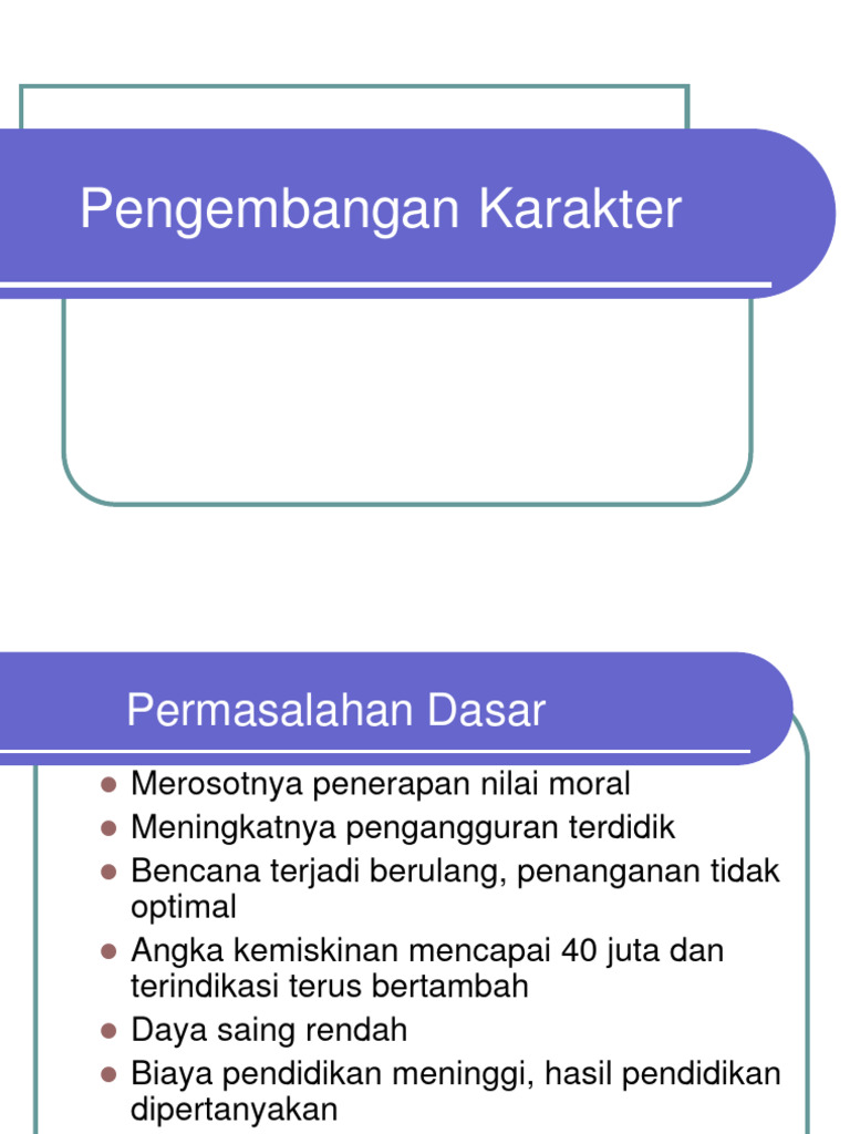 Pengembangan Karakter - 3 Arti Penting Pendidikan Karakter | PDF ...