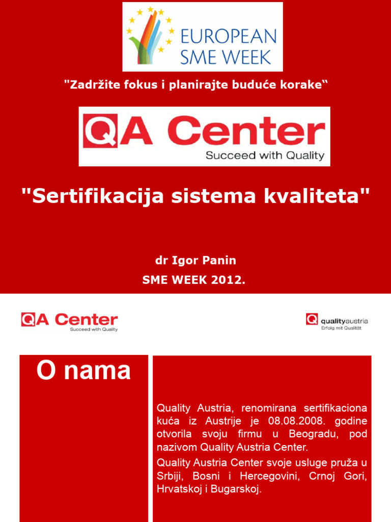 SME WEEK 2012 Igor Panin Sertifikacija Sistema Kvaliteta | PDF
