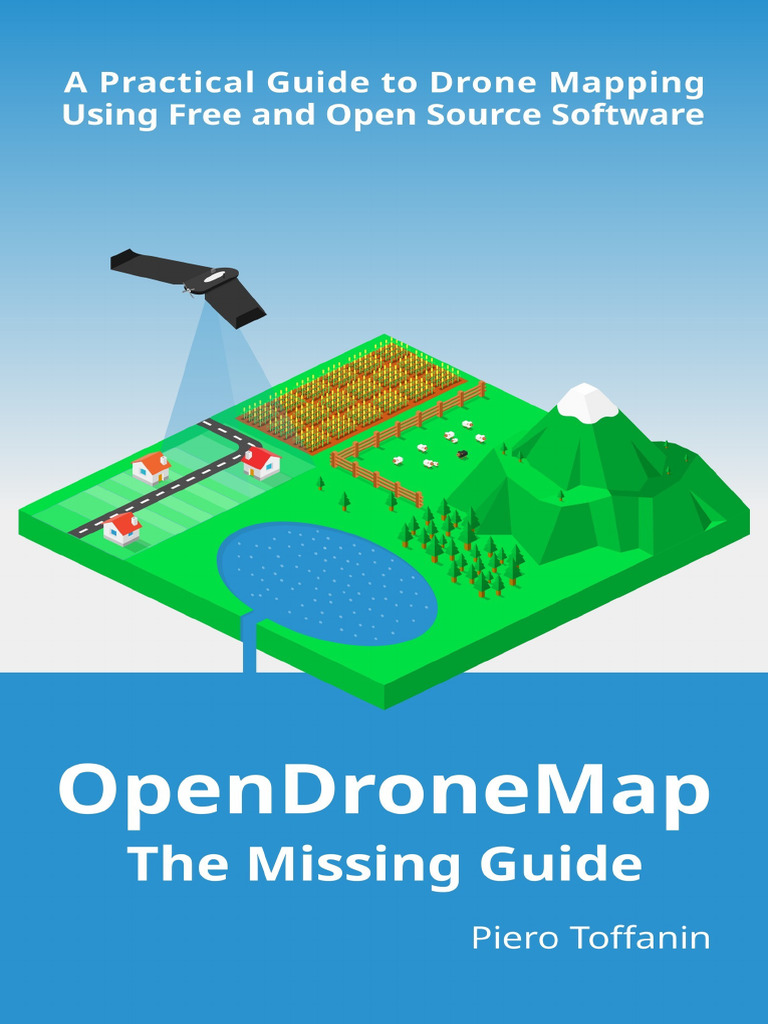 OpenDroneMap The Missing Guide (Piero Toffanin) (Z-Library) | PDF ...