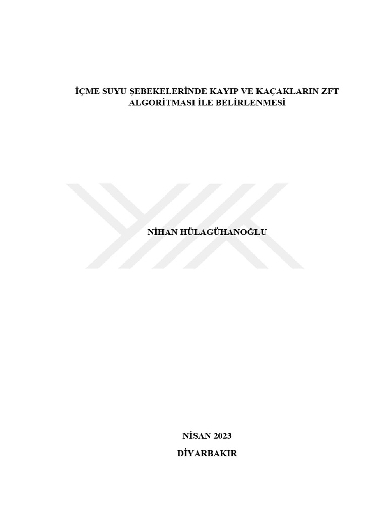 (2022 Öğrenci YL Tez) İçme Suyu Şebekelerinde Kayıp Ve Kaçakların ZFT ...
