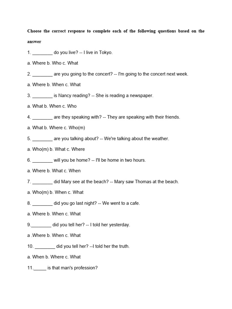 Choose The Correct Response To Complete Each of The Following Questions ... Choose The Correct Response To Complete Each of The Following Questions ...