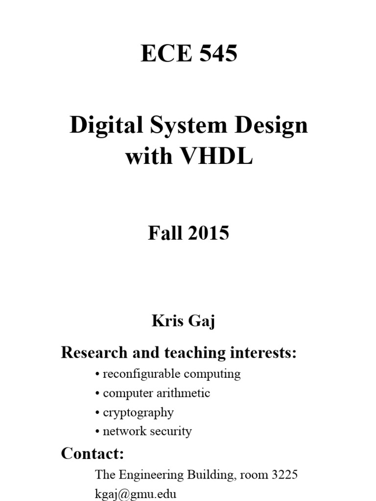 ECE 545: Digital Design with VHDL | PDF | Field Programmable Gate Array | Electronic Engineering