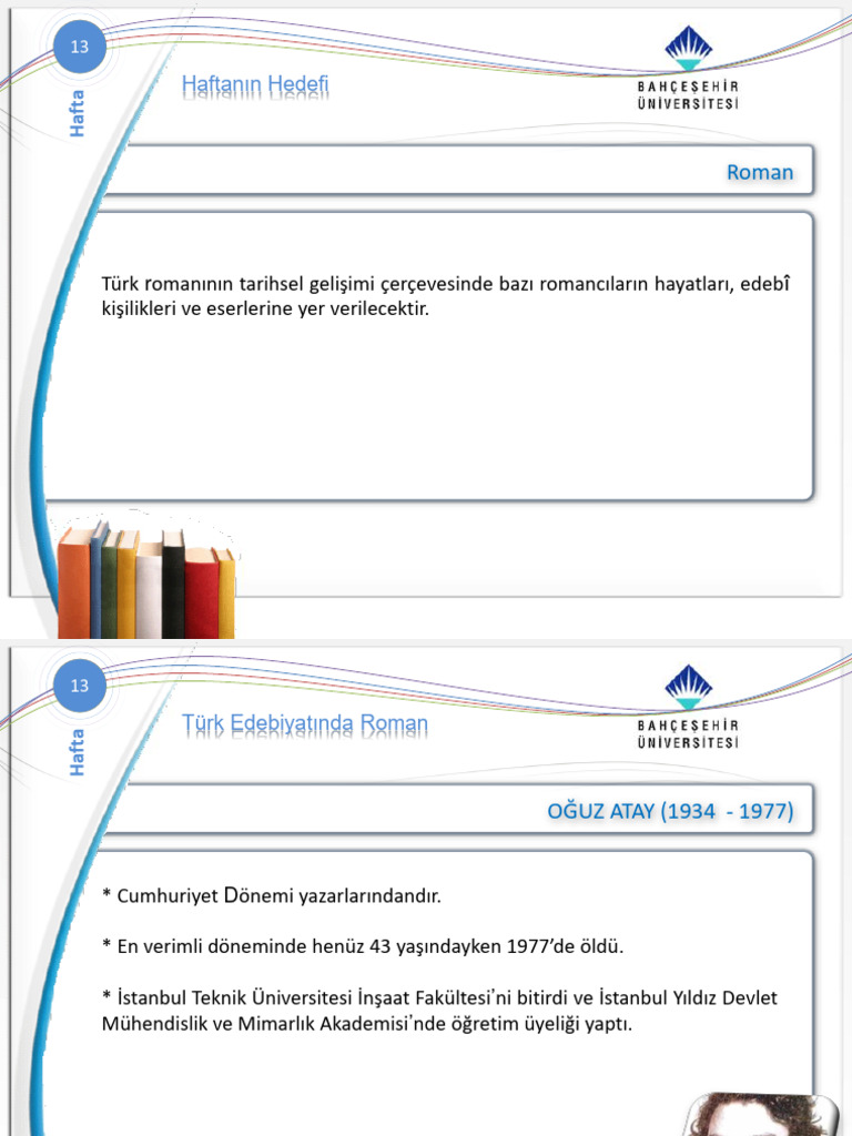 HAFTA - PPT Türk Romanının Gelişimi (Oğuz Atay - Adalet Ağaoğlu - Sevgi Soysal - Yaşar Kemal ...