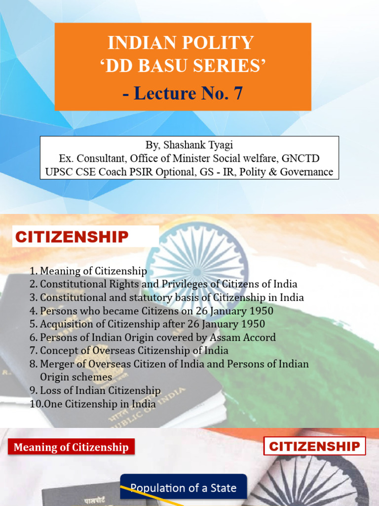 Indian Polity Lecture 7 | PDF | Citizenship | Government