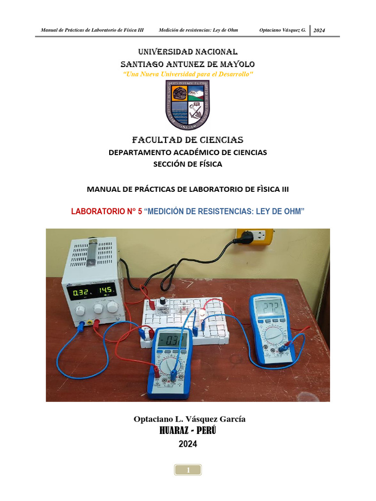 Practica de Laboratorio #05 Fisica Iii 2024 Olvg Ley de Ohm | PDF | Resistencia Eléctrica y ...