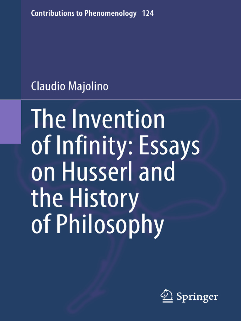 C. Majolino - The Invention of Infinity (Essays On Husserl and The ...