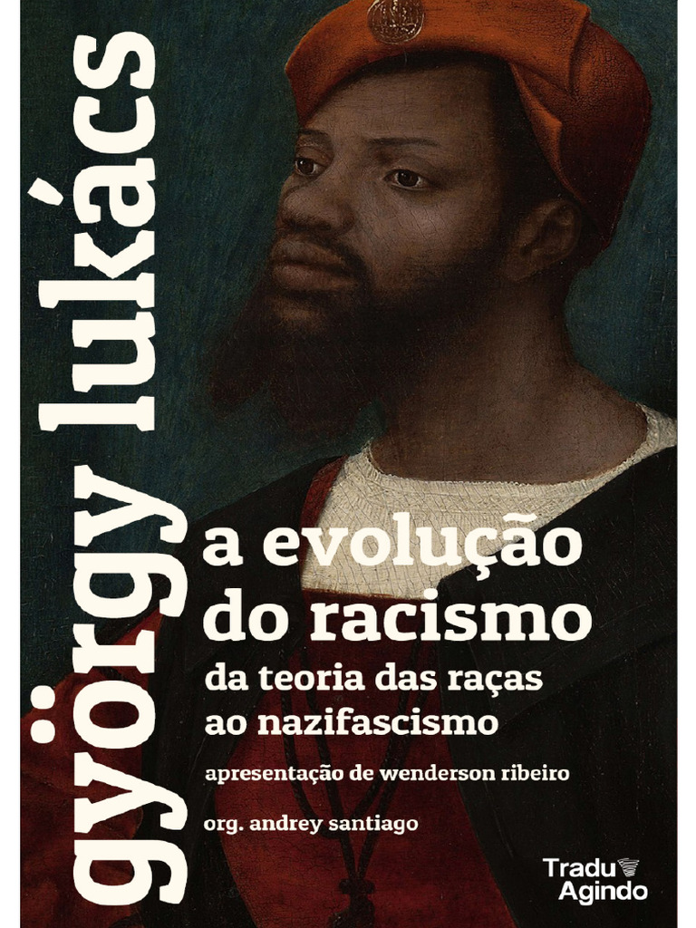 Gyorgy Lukacs A Evolucao Do Racismo | PDF