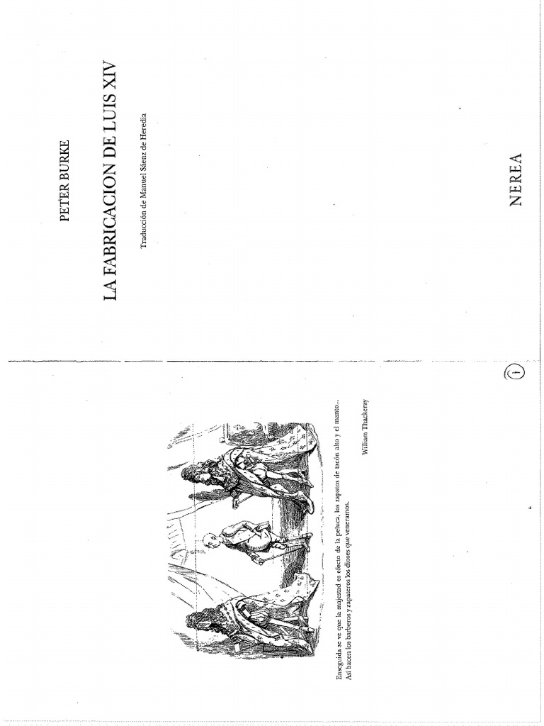 Peter Burke - La Fabricación de Luis XIV Cap. IX - XI | PDF