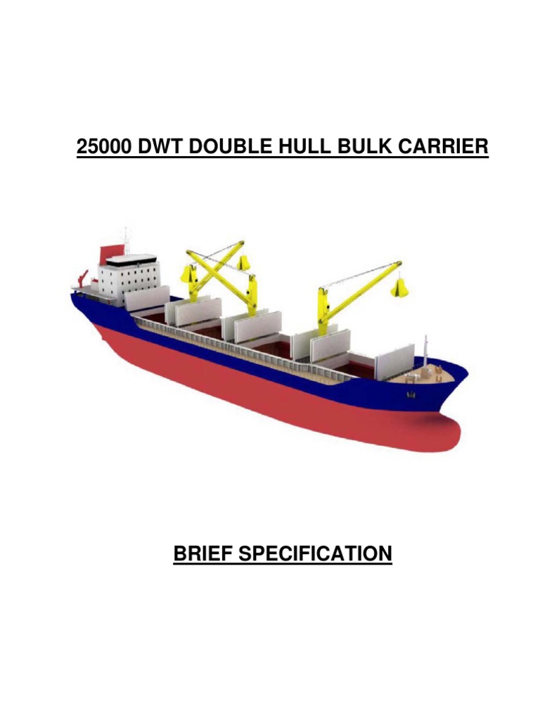 25000 Dwt Double Hull Bulk Carrier_brief_spec | Hull (Watercraft ...