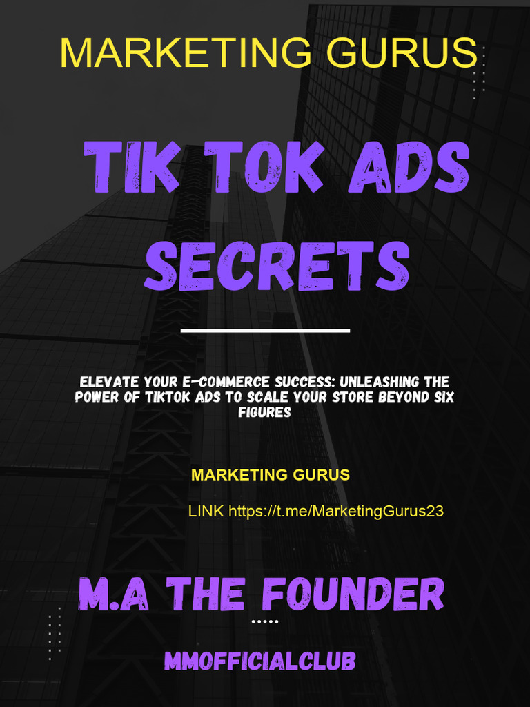 TIK TOK Ads Secrets MARKETING GURUS | PDF