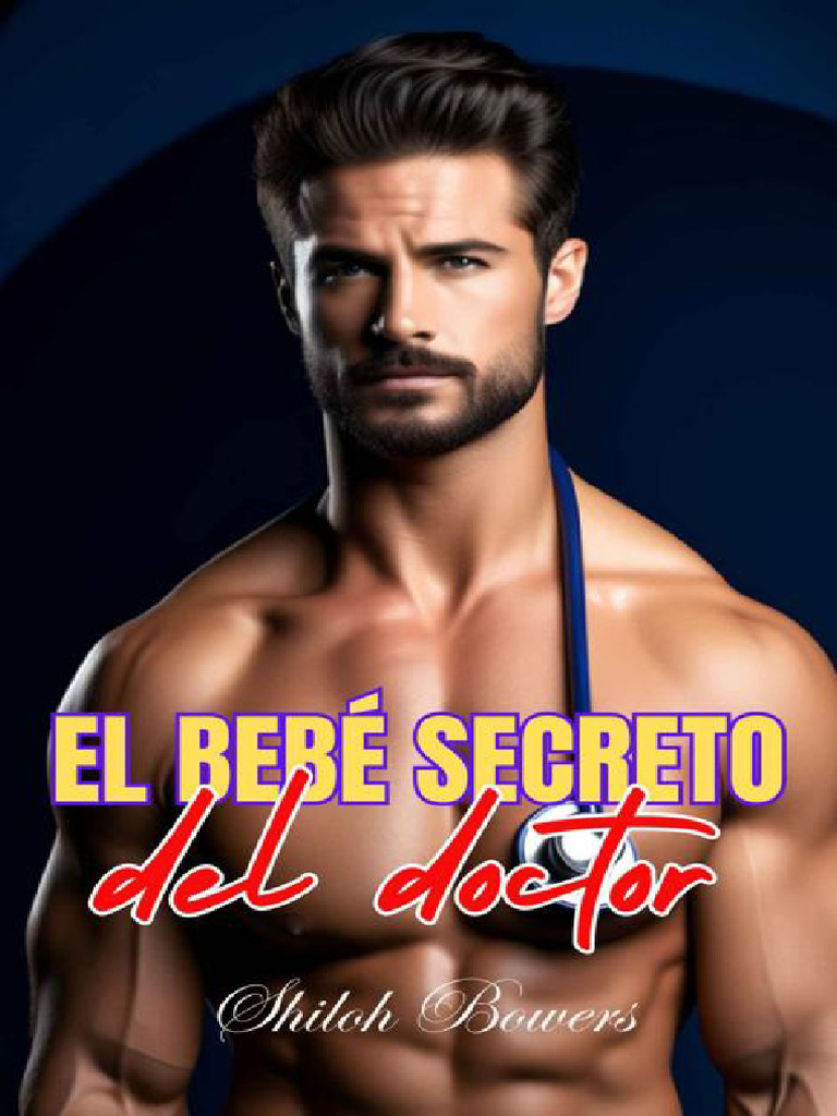 El Bebe Secreto Del Doctor - Shiloh Bowers | PDF | Elvis Presley