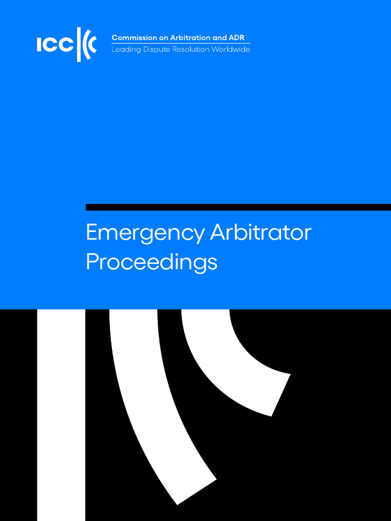 Icc Arbitration Adr Commission Report On Emergency Arbitrator ...