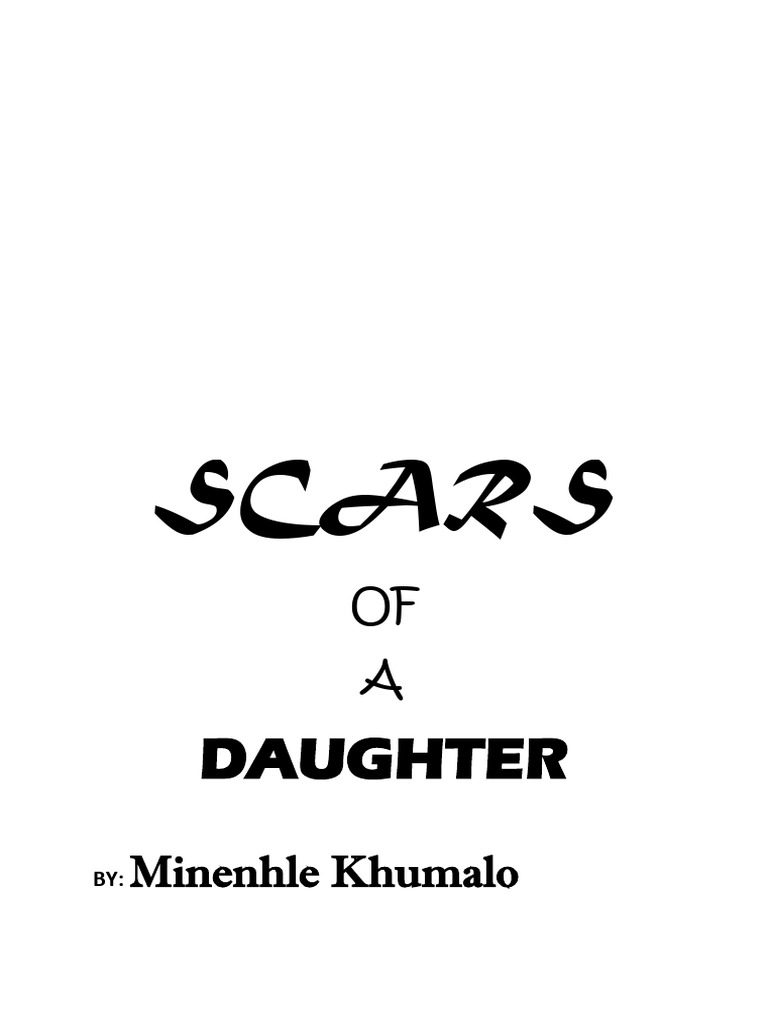 SCARS of A DAUGHTER by Minenhle Khumalo | PDF