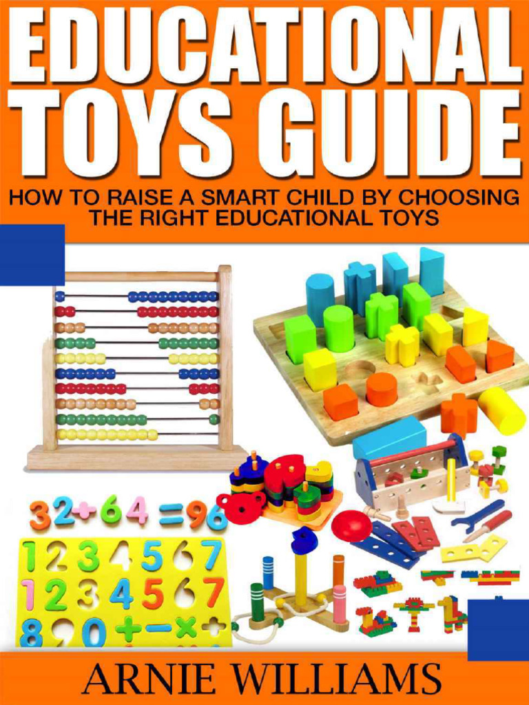 Educational Toys Guide How To Raise A Smart Child by Choosing The Right ...