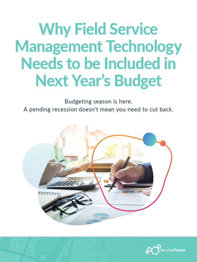 ServicePower - Budgeting FSM Next Year | PDF | Call Centre | Recession