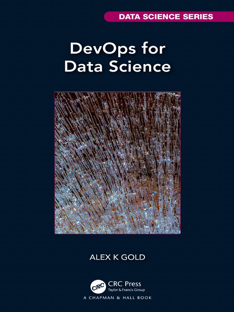 DevOps For Data Science (Alex K Gold) (Z-Library) | PDF | Agile ... DevOps For Data Science (Alex K Gold) (Z-Library) | PDF | Agile ...