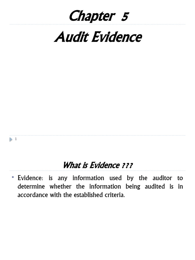Chapter 5 Audit Evidence | PDF | Audit | Internal Control