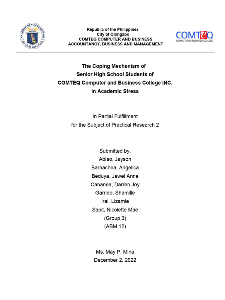 The Coping Mechanism of Senior High School Students of COMTEQ Computer ...