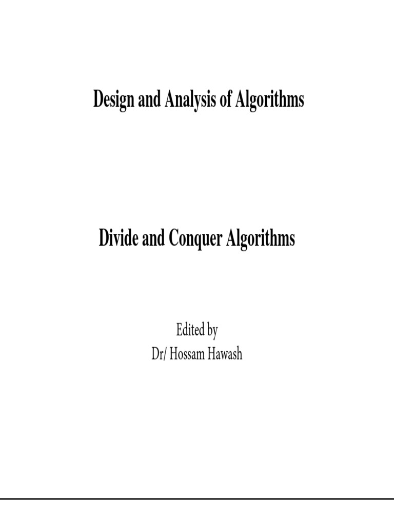 Lec3, Algorithm Analysis & Design, Divide-and-Conquer | PDF | Numerical Analysis | Applied ...