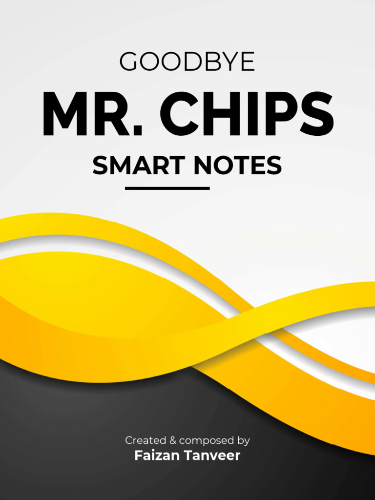 Mr. Chips Smart Notes - Faizan Tanveer | PDF | Travel | Classics