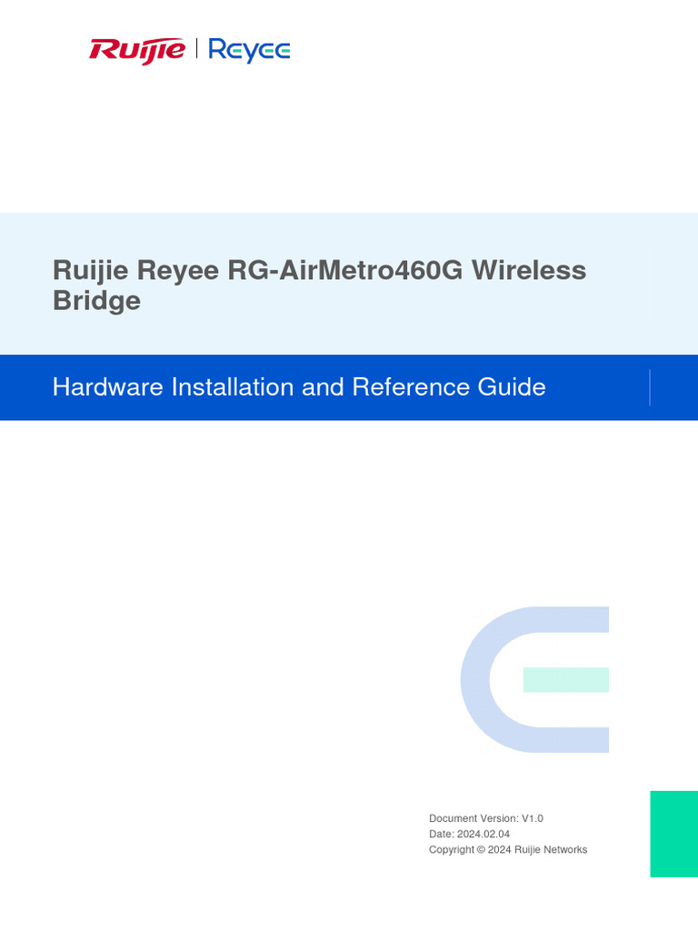 Ruijie Reyee RG-AirMetro460G Wireless Bridge Hardware Installation and Reference Guide (V1.0 ...
