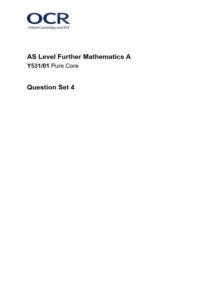 AS Level Further Mathematics A Y531 - Y531-01 - QS4 | PDF | Technology ...