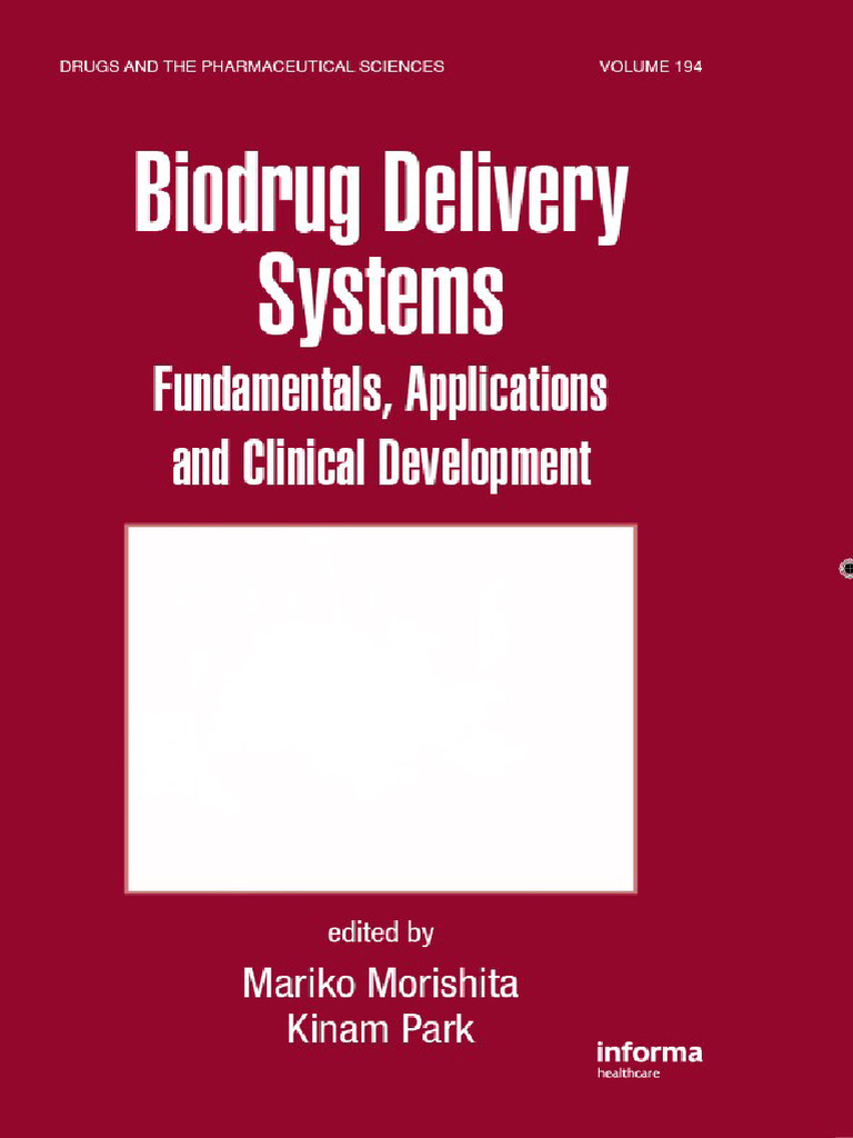 Biodrug Delivery Systems Fundamentals, Applications and Clinical Development (Drugs and the ...