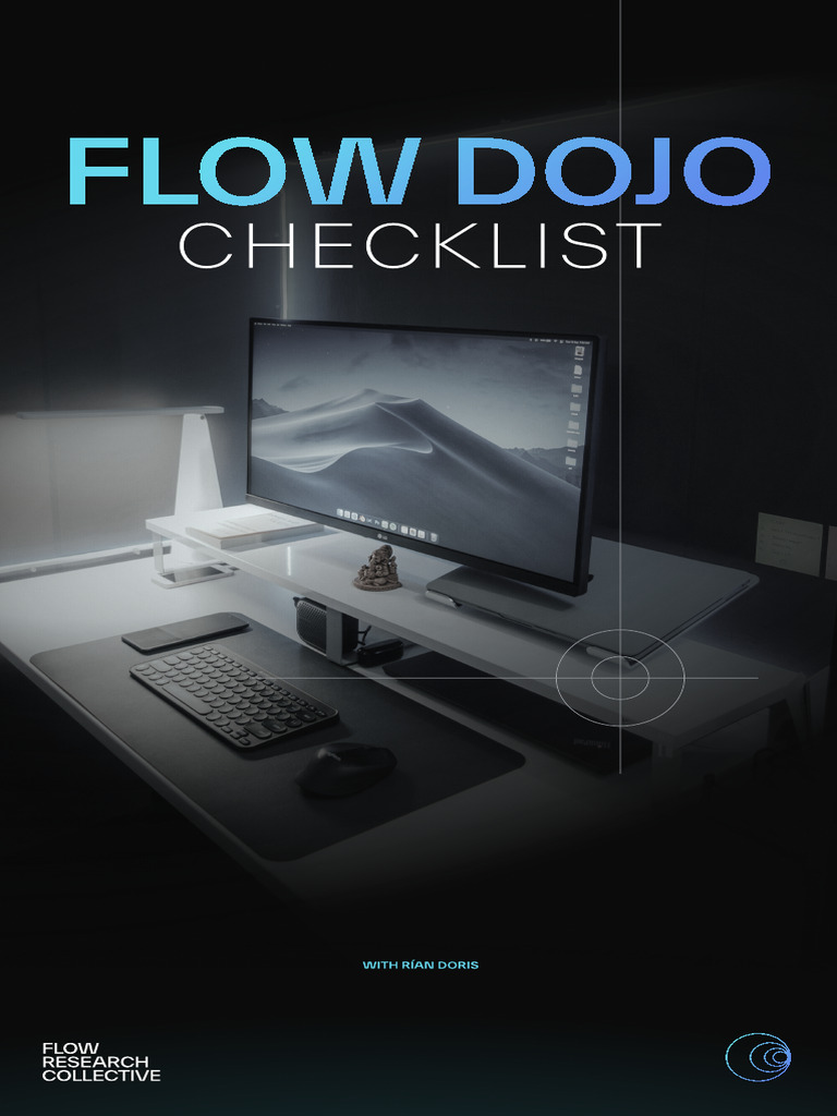 Flow Dojo: Optimize Your Workspace | PDF | Human Factors And Ergonomics | Desk