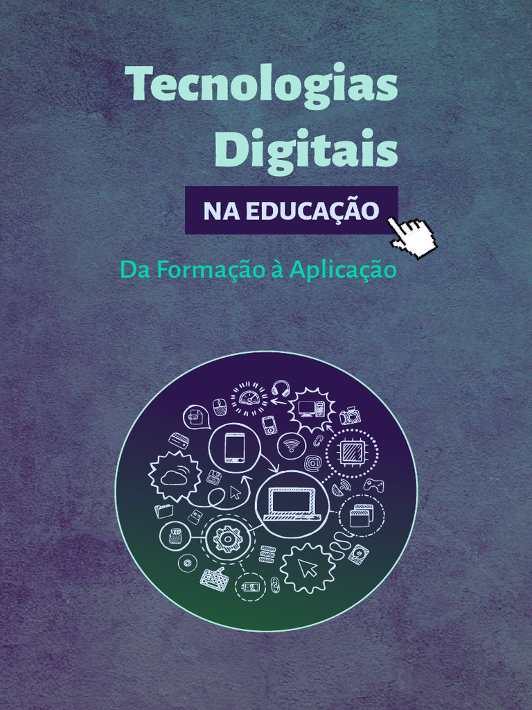 Tecnologias Digitais Na Educacao Da Form | PDF | Pedagogia | Aprendizado
