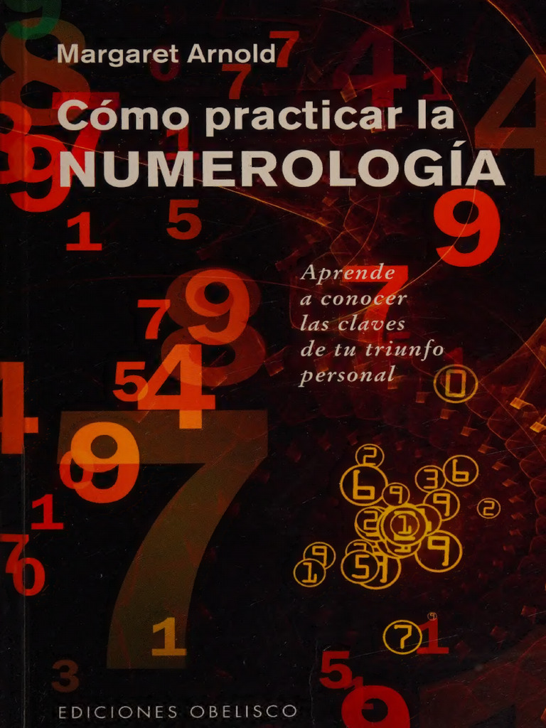 Cómo Practicar La Numerología - MARGARET ARNOLD MARIO LAMBERTI - Sep 12 ...