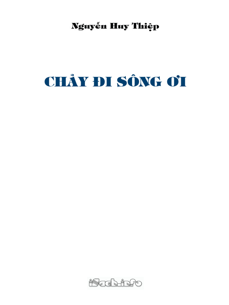 Chay Di Song Oi Nguyen Huy Thiep | PDF
